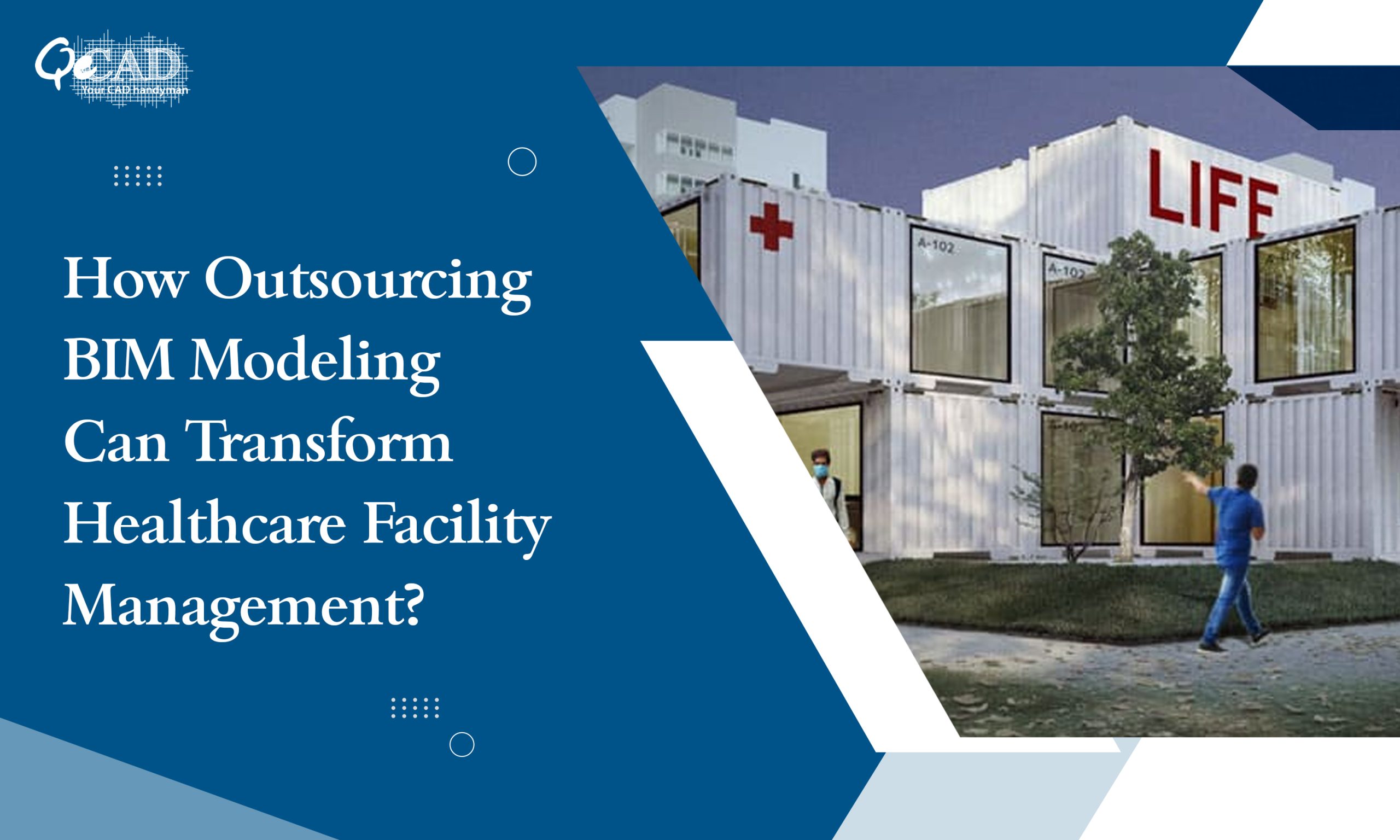 How Outsourcing BIM Modeling Can Transform Healthcare FM?