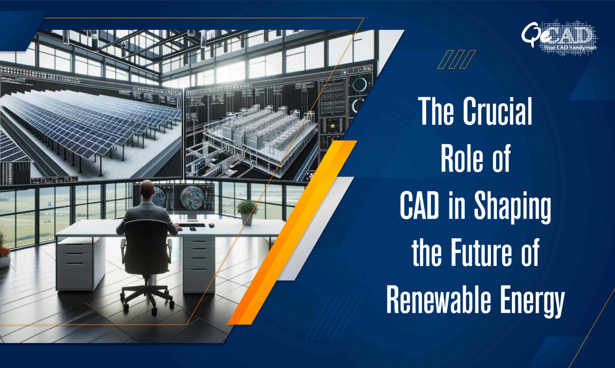 Crucial Role of CAD in Shaping the Future of Renewable Energy