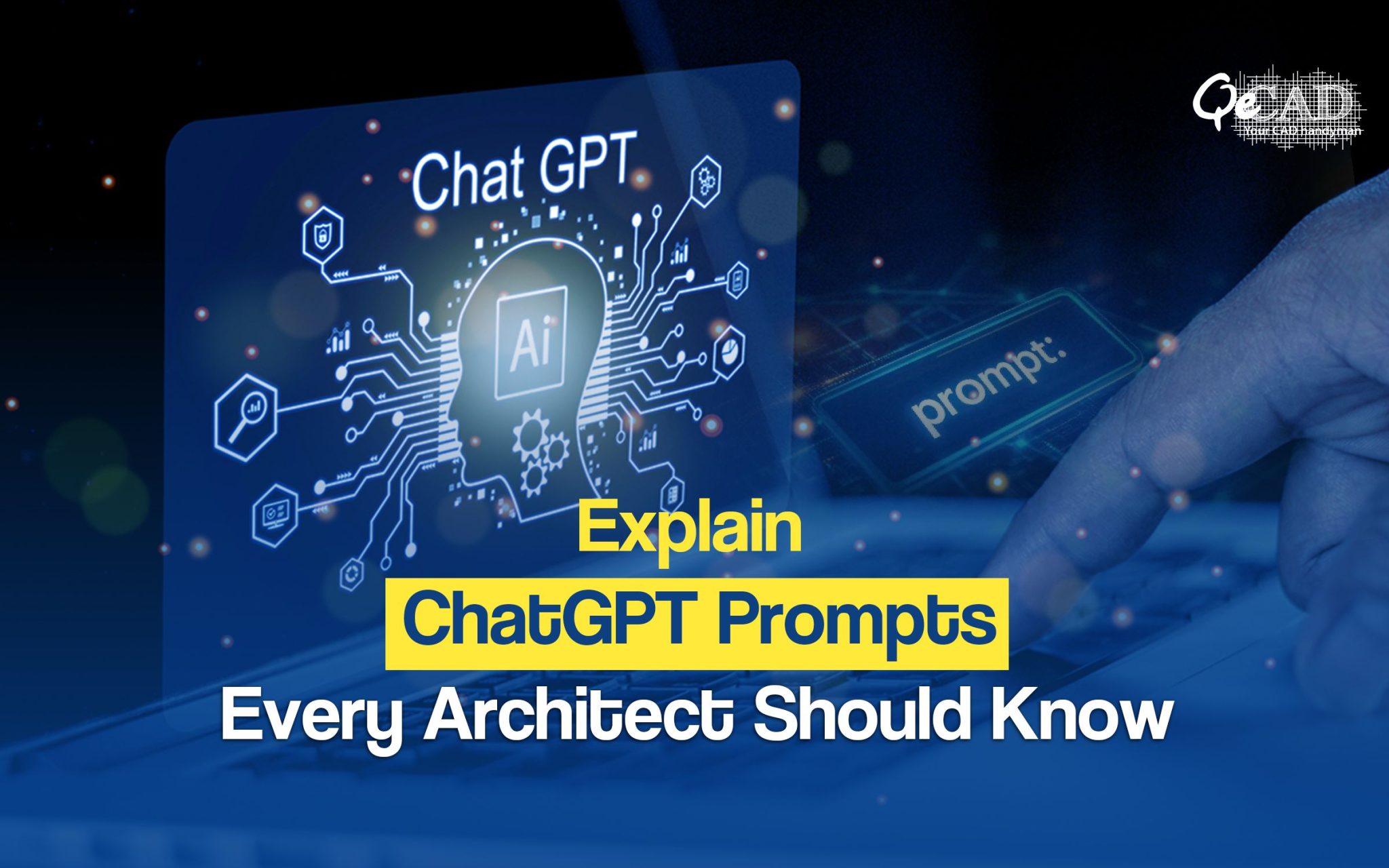 Explain ChatGPT Prompts Every Architect Should Know