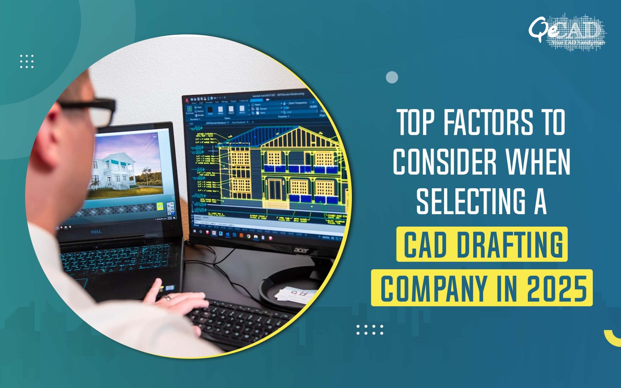Choosing the Right CAD Drafting Company in 2025